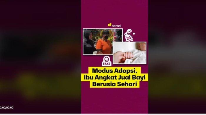 Video Viral TikTok Modus Adopsi Ibu Angkat Jual Bayi Berusia Sehari Ini ...
