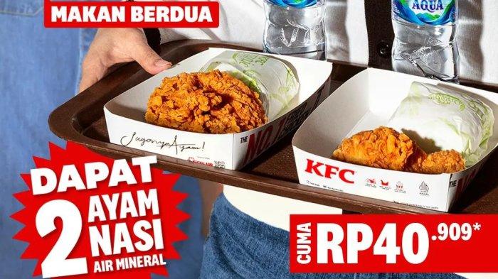 Promo KFC Hari Ini 4-5 Juli 2023, Makan Berdua Cuma Bayar 40 Ribuan ...