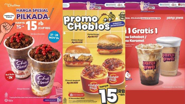 Borong Promo Pilkada 27 November 2024, Ada Chatime, J.CO, Hingga ...