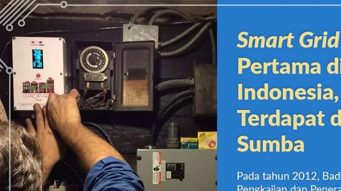 Wow, SMART Grid Pertama di Indonesia Ada di Sumba, Nusa Tenggara Timur ...