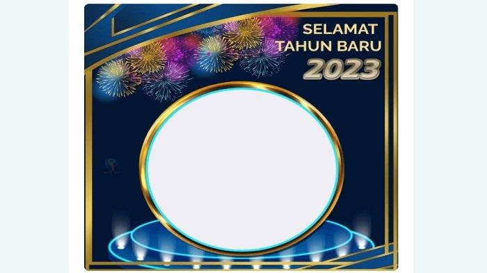 22 Link Twibbon Tahun Baru 2023, Buruan Pasang Profil di Medsos IG ...