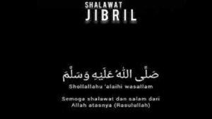 Lirik Sholawat Jibril Lengkap Arab, Latin dan Artinya Juga Keutamaan Shalawat Nabi Malaikat ...