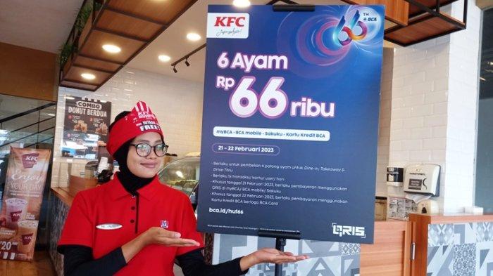 Promo Beli 6 Ayam hanya Rp 66 Ribu di KFC Lampung, Berlaku Hanya 2 Hari ...