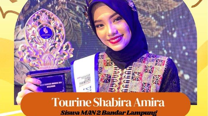 Siswi MAN 2 Bandar Lampung, Tourine Shabira Amira Raih Gelar Putri ...