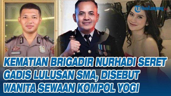 Video Kematian Brigadir Nurhadi Seret Gadis Lulusan SMA, Disebut Wanita Sewaan - Tribunlampung.co.id