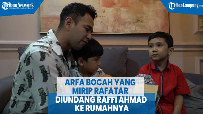 VIDEO Arfa Bocah Viral yang Mirip Rafatar Diundang Raffi Ahmad ke ...