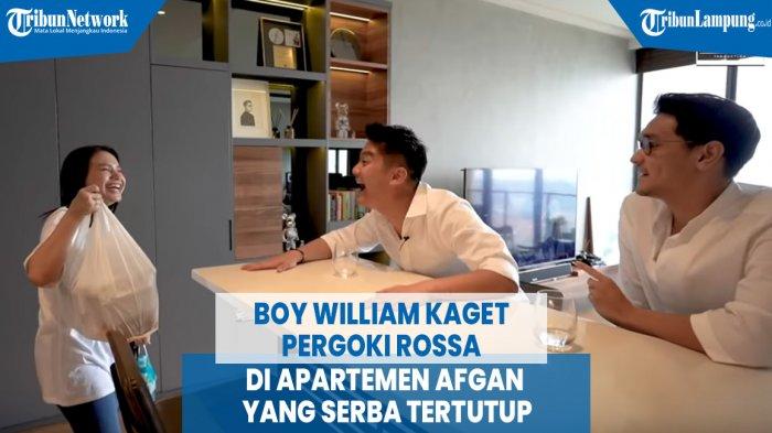 VIDEO Boy William Kaget Pergoki Rossa di Apartemen Afgan yang Serba ...