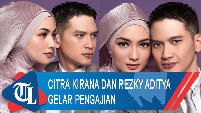 Citra Kirana dan Rezky Aditya Gelar Pengajian Jelang Nikah - Tribunlampung.co.id