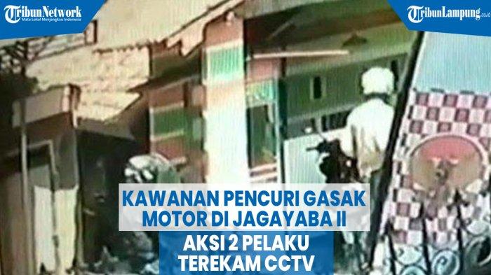 VIDEO Kawanan Pencuri Gasak Motor di Jagayaba II, Aksi 2 Pelaku Terekam CCTV - Tribunlampung.co.id