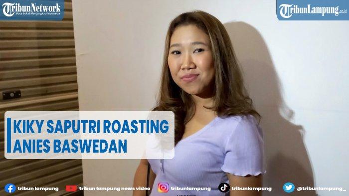 Komika Kiky Saputri Roasting Anies Baswedan, 'Tenang Saja, Sudah Janjian' - Tribunlampung.co.id