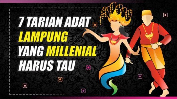 7 Tarian Adat Lampung yang Harus Diketahui Para Millenial. Apa Saja Ya ...