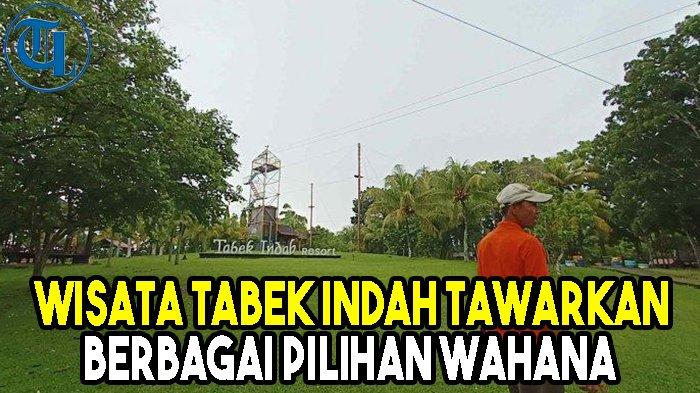 VIDEO Wisata Tabek Indah Tawarkan Berbagai Pilihan Wahana ...