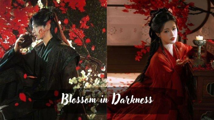 Sinopsis Drama China Blossom in Darkness, Kisah Cinta Iblis dan Roh ...