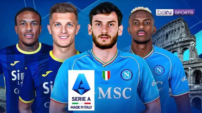 Link Live Streaming Hellas Verona vs Napoli Serie A Liga Italia 2023 ...