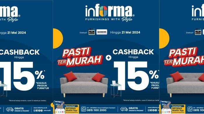 Promo Informa Pasti Termurah, Cashback 15 Persen Khusus Member dan ...