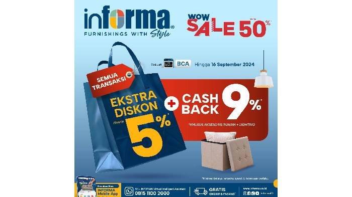 Informa Wow Sale, Segera Serbu Promo Hemat Diskon 5 Persen Hingga ...