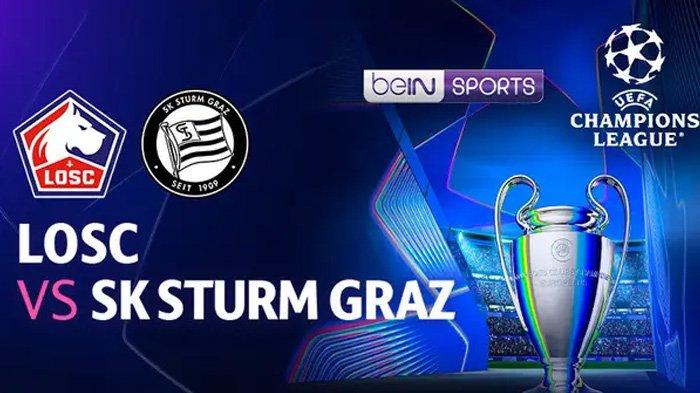 Prediksi Skor Lille vs Sturm Graz UEFA Champions League Kamis 12 Desember 2024 Jam 00.45, Link ...