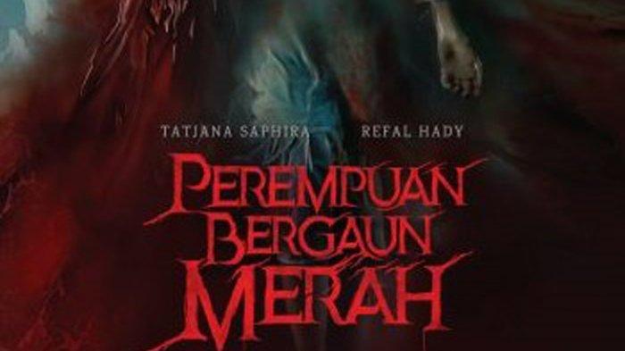 Sinopsis Film Perempuan Bergaun Merah yang Tayang di Bioskop Indonesia 3 November 2022 ...