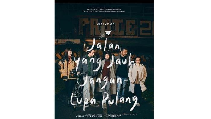 Jadwal Bioskop Mataram Hari Ini: XXI, CGV, Cinepolis, 11 Februari 2023, Jalan yang Jauh ...