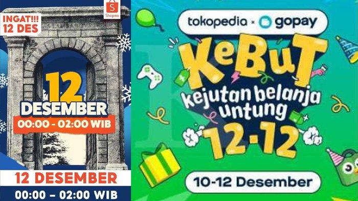 Promo 12.12: Shopee dan Tokopedia Siapkan Diskon Menarik di Harbolnas ...