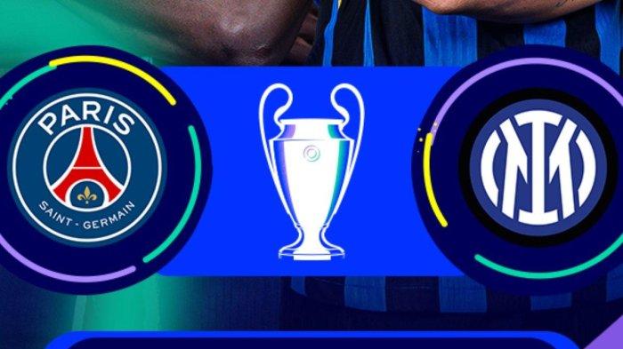Link Live Streaming PSG vs Inter Milan, Final Liga Champions, Inter Bakal Jadi Juara ...