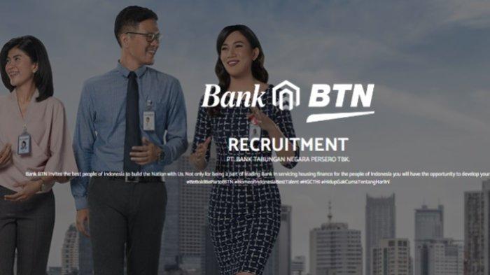 Lowongan Kerja BUMN: Bank BTN Cari Karyawan 4 Posisi Lowong S1 Semua Jurusan Bisa Daftar ...