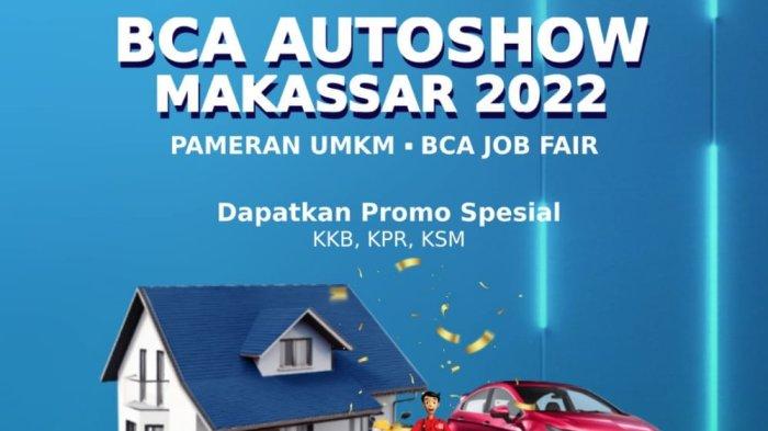 BCA Autoshow Makassar 2022 Digelar 3 Hari di Phinis Point, Hadirkan Promo Spesial - Tribun-timur.com