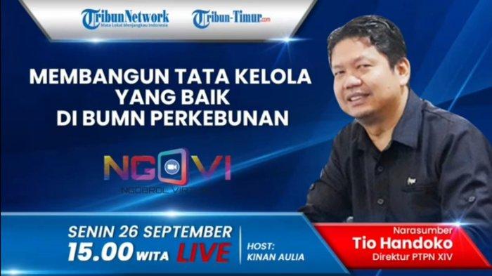 Ngovi Bareng Direktur PTPN XIV, Bahas Cara Bangun Tata Kelola yang Baik ...