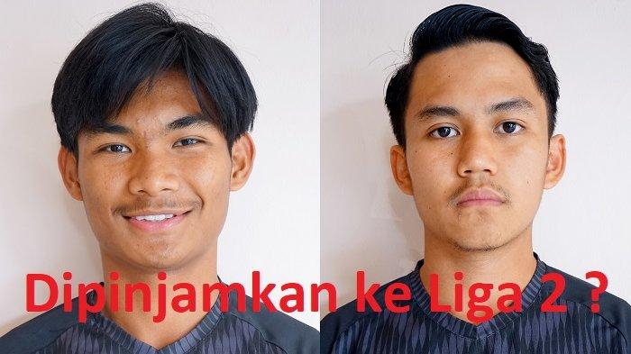 Rafli Asrul dan Edgard Amping Dipinjamkan ke Klub Liga 2 ? Sulthan Zaky ...
