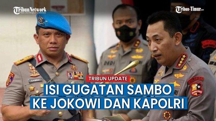Eks Kadiv Propam Polri Melawan, Ini Isi Gugatan Ferdy Sambo ke Jokowi ...