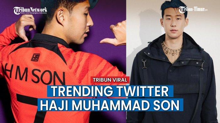 Haji Muhammad Son Trending di Twitter, Pemain Sepak Bola Korea Tampil ...