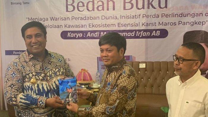 Buku Karst Maros Pangkep Jadi Referensi Nasional, Bupati Maros dan Deputi ANRI Puji karya Irfan ...