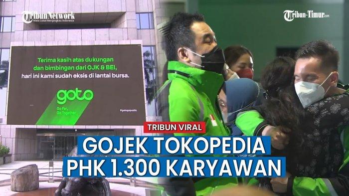 Alasan GoTo Gojek Tokopedia PHK 1.300 Karyawannya, Terbanyak Dibanding Facebook dan Twitter ...