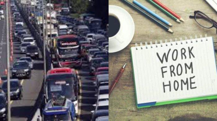 Pemerintah Tetapkan WFH Pekan Depan? Usulan Menhub ke Jokowi Urai Kepadatan Arus Balik Lebaran ...