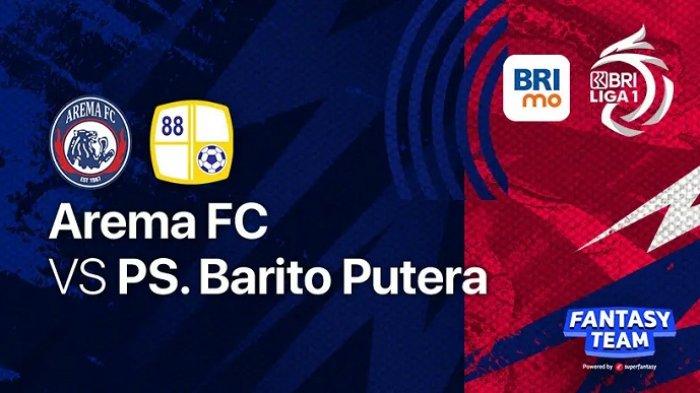 Prediksi Skor Arema FC vs Barito Putera : Pasukan Rahmad Darmawan Beringas, Singo Edan Was-was ...