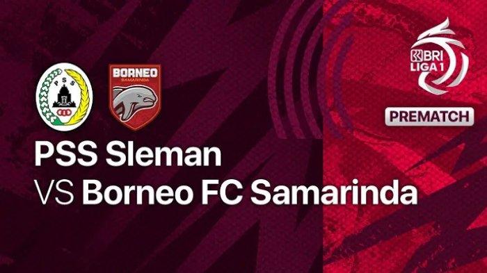 Prediksi Skor PSS Sleman vs Borneo FC Lengkap Link Live Streaming dan Susunan Pemain - Tribun ...