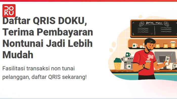Nikmati Kemudahan Transaksi Digital dengan QRIS DOKU - Tribun-timur.com