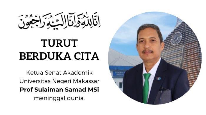 Ketua Senat Akademik UNM Prof Sulaiman Samad Meninggal Dunia - Tribun ...