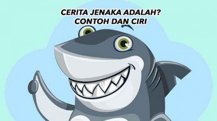 Apa Itu Cerita Jenaka? Berikut Pengertian dan Contohnya - Tribun-timur.com