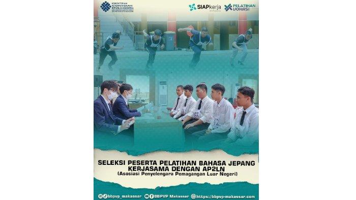 Gandeng AP2LN dan JOE, BBPVP Makassar Buka Pendaftaran Pelatihan Bahasa ...