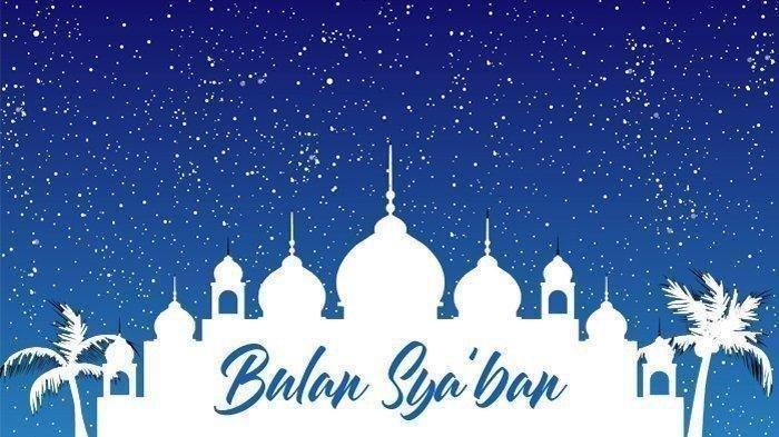 Ini 5 Amalan yang Dianjurkan Nabi Muhammad SAW di Bulan Syaban ...