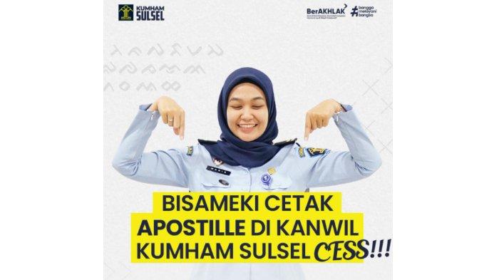 Sertifikat Apostille Kini Bisa Dicetak di Kanwil Kemenkumham Sulsel - Tribun-timur.com