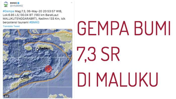 BMKG: Gempa Bumi 7,3 SR di Maluku, Tak Berpotensi Tsunami, Cek Tips Selamatkan Diri dan Doa ...
