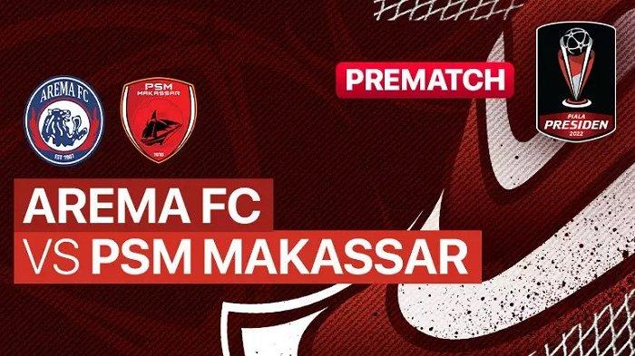 Babak I Arema FC vs PSM Makassar 0-1, Komentator Puji Taktik Bernardo ...