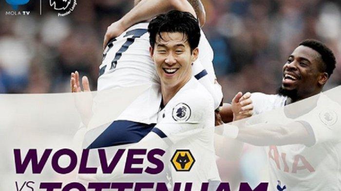 Live TVRI, Link Live Streaming TV Online Tottenham Hotspur vs Wolves ...