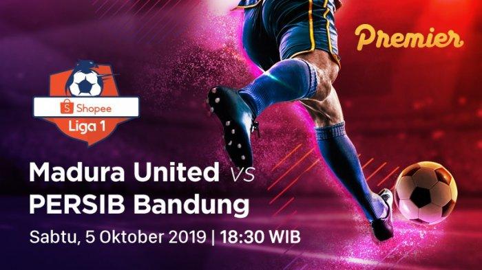 Skor, Link Live Streaming Vidio.com Indosiar Madura United Vs Persib Bandung, Susunan Pemain ...