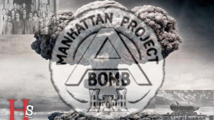 TRIBUNWIKI - Mengenal Proyek Manhattan, Awal Muasal Tercetusnya Ide Bom ...