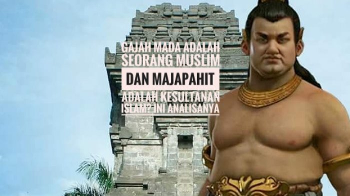 Terjawab Sudah! Inilah Sebenarnya Agama Gajah Mada - Tribun-timur.com