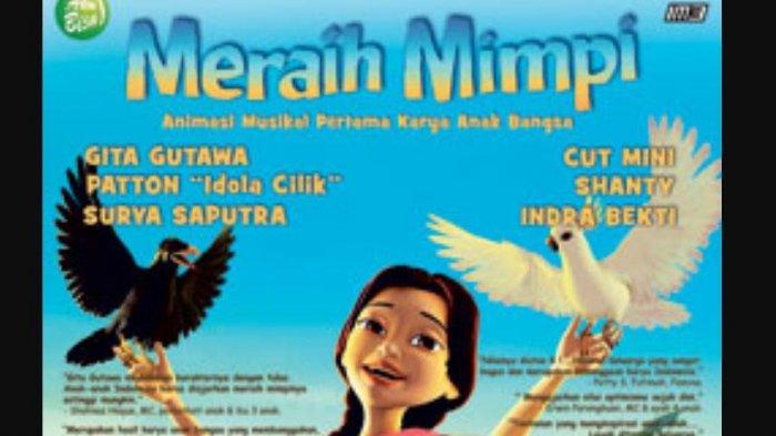 Simak Sinopsis Film Anak 'Meraih Mimpi' Tayang di Belajar dari Rumah ...