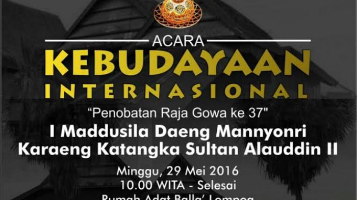 29 Mei, Maddusila Dinobatkan Jadi Raja Gowa ke-37 - Tribun-timur.com